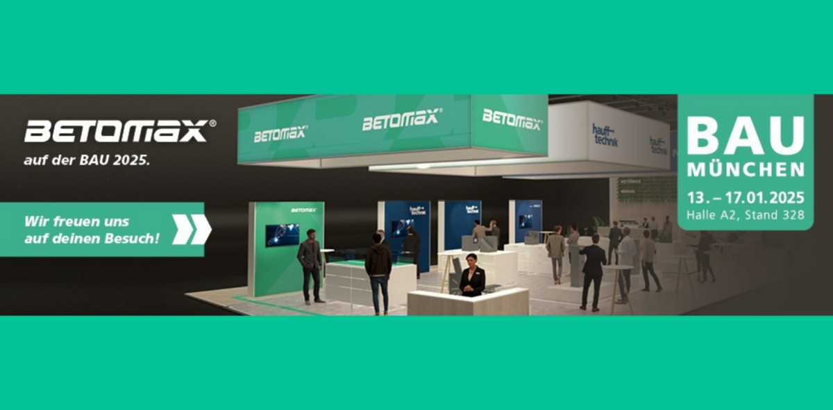 BETOMAX mit Stand auf der BAU2025 :: betomax.de